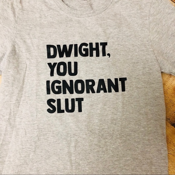 Tops | The Office Dwight You Ignorant Slut | Poshmark